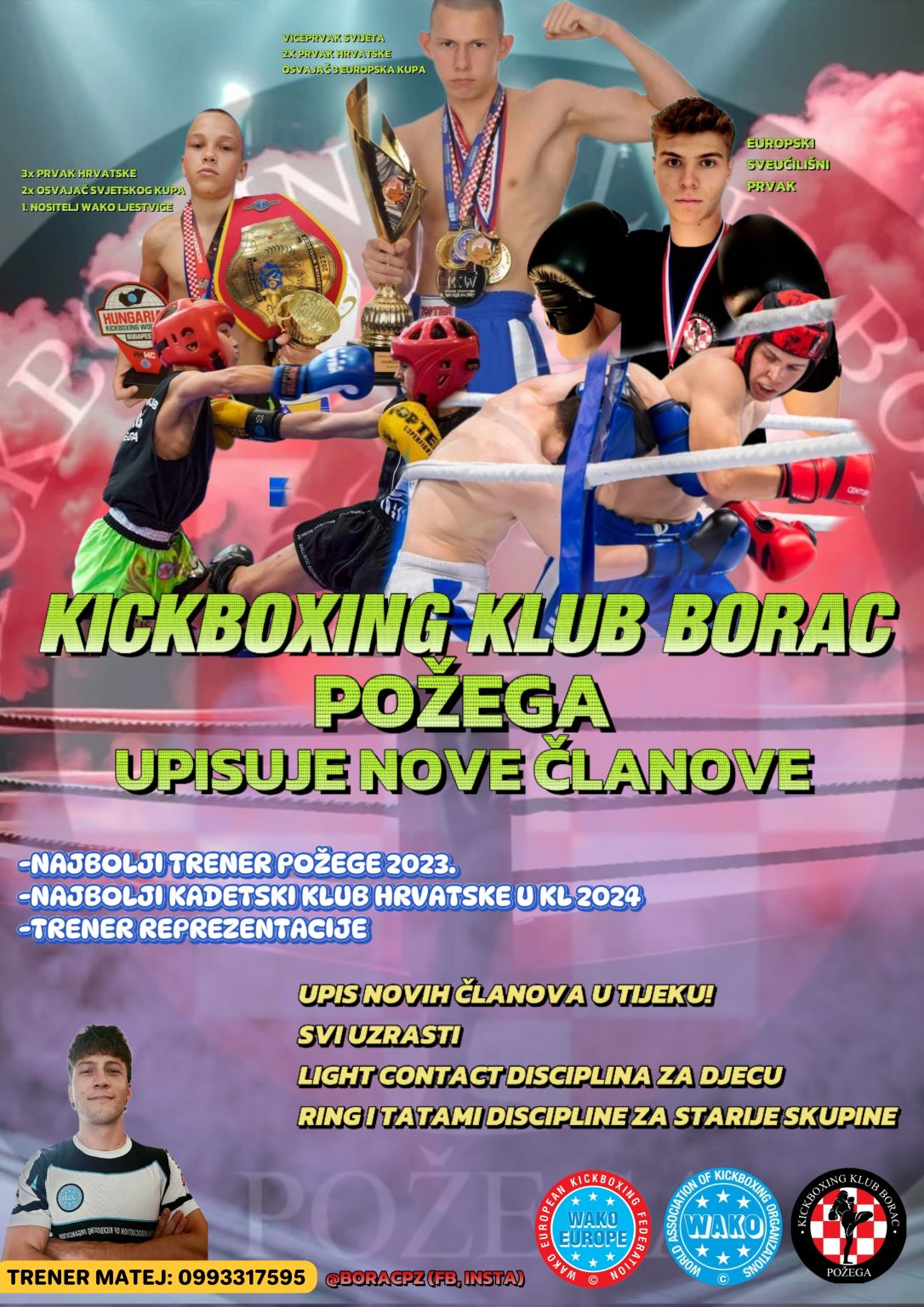 KICKBOXING KLUB „BORAC” POŽEGA Upisuju se novi članovi - Požeški vodič